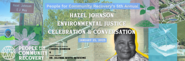 5th Annual Hazel Johnson EJ Celebration & Conversation - People for ...